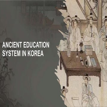 Ancient Korean Education System PPT | PPTX