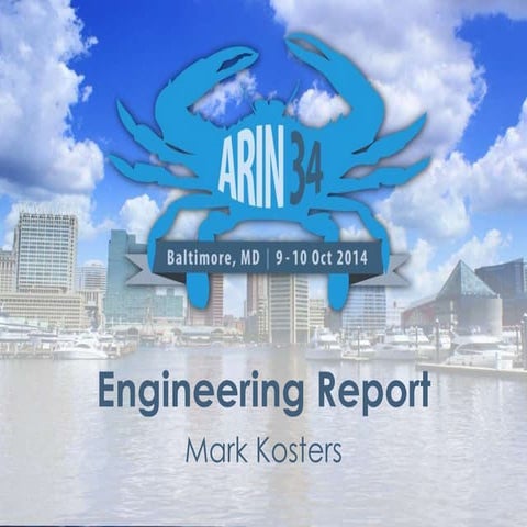 ARIN 34 ARIN Reports: Engineering | PPT