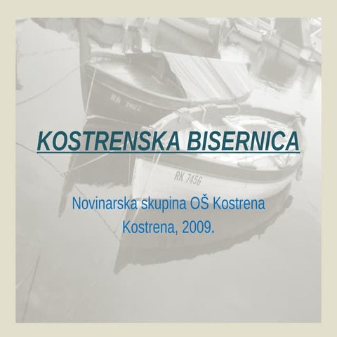 Kostrenska Bisernica | PPT