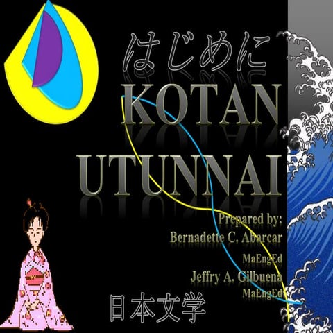 Epic of Kotan Utunnai | PPTX