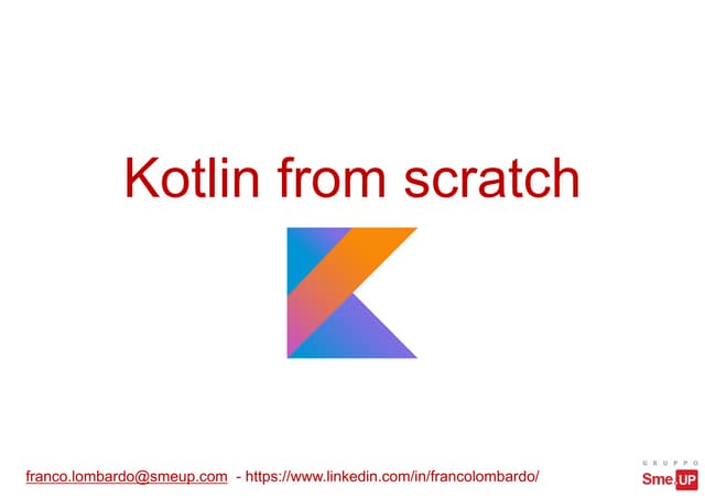 Kotlin from-scratch | PPT Kotlin from-scratch | PPT