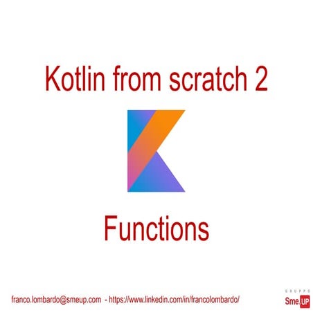 Kotlin From Scratch 2 Functions Ppt 