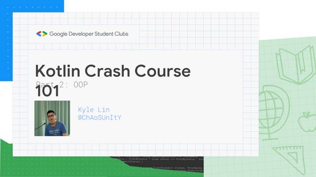 GDSC FCU 第2堂 Kotlin | PPT GDSC FCU 第2堂 Kotlin | PPT