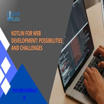 Kotlin for Web Development Possibilities and Challenges.pptx