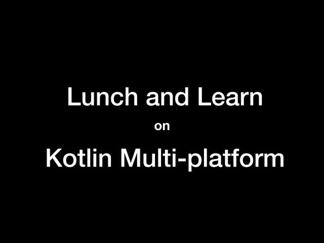 Kotlin multi platform | PPT Kotlin multi platform | PPT