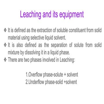 LEACHING CONCEPT, TECHNIQUE AND SINGLE AND MULTISTAGE LEACHING | PPTX