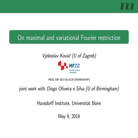 On Maximal And Variational Fourier Restriction Ppt