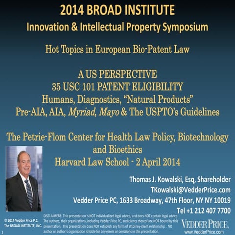 Tom Kowalski, "Hot Topics in European Bio-Patent Law: Stem Cells, Genes ...