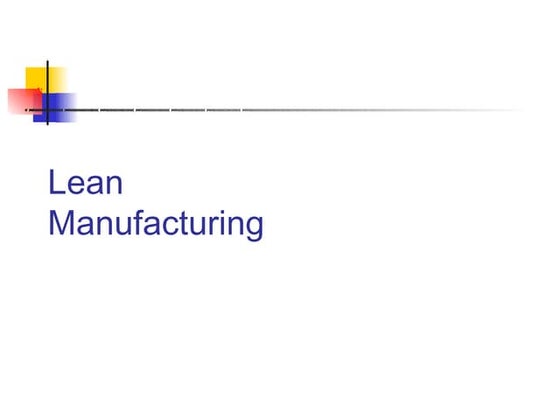 BASICS OF LEAN MANUFACTURING | PPT