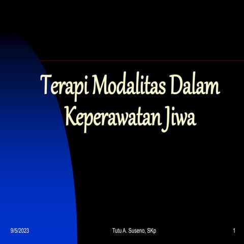 KP 11 Terapi Modalitas Dalam Keperawatan Jiwa.ppt