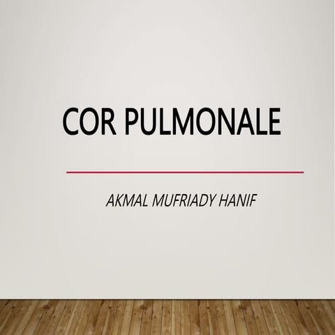 cor pulmonale for humanity faculty medicine | PPTX