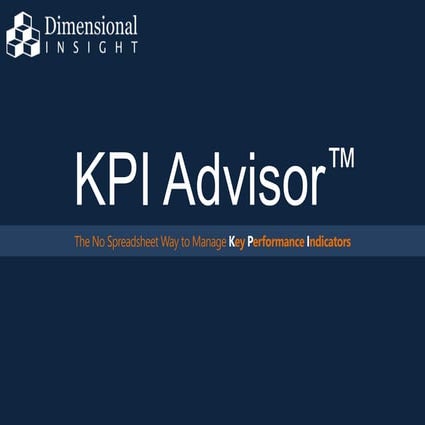 Introducing Dimensional Insight's KPI Advisor | PPTX