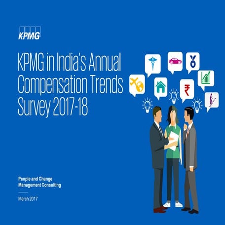 KPMG in India's Annual Compensation Trends Survey 2017-2018 | PDF
