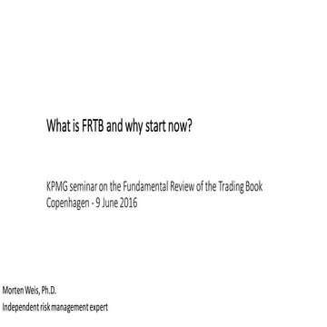 Fundamental Review of the Trading Book - What is FRTB and why start now ...