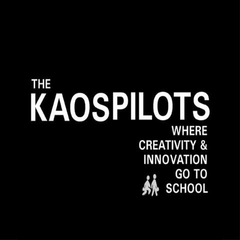 Presentation of the Kaospilots | PPT