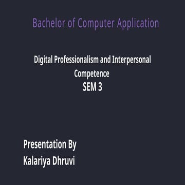 Digital professionalism refers to appropriate, respectful, and ethical ...