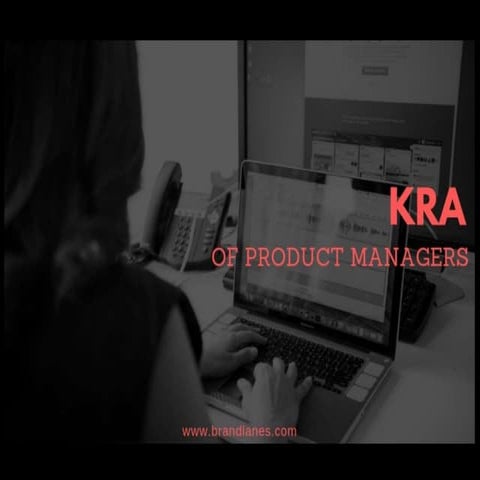 KRA of Product Managers. | PPT