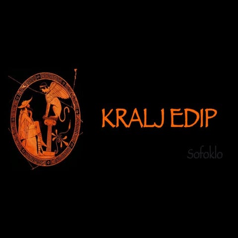Kralj Edip | PPS