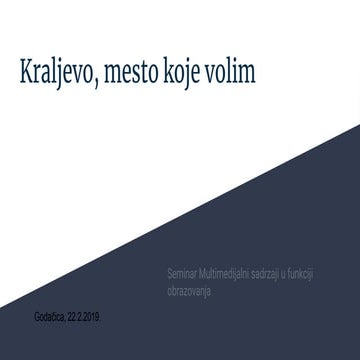 Kraljevo, mesto koje volim | PPTX