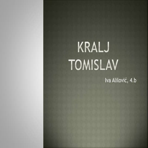 Kralj Tomislav Iva | PPTX