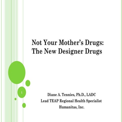 The New Designer Drugs | PPS