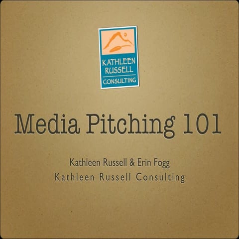 Media Pitching 101 | KEY | Business | Business and Finance