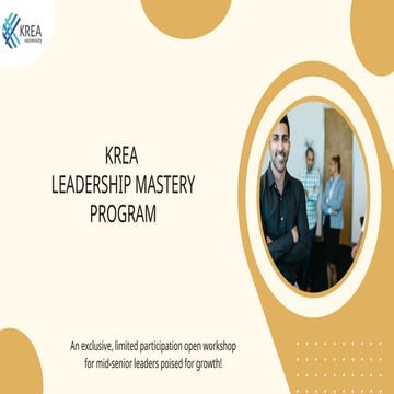 Krea University-Leadership Mastery Program.pptx