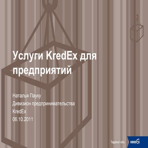 Услуги KredEx для предприятий | PPT