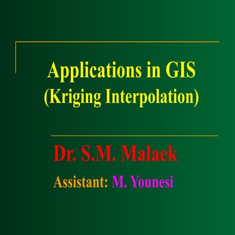 Applications in GIS (Kriging Interpolation) | PPT