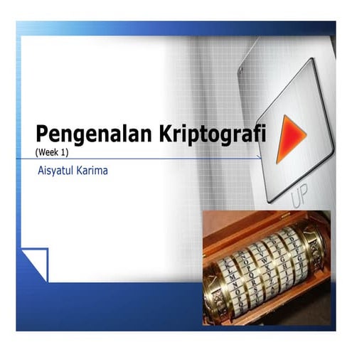 Kriptografi_-_Week1_-_Pengenalan_Kriptografi.pdf