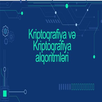 Kriptoqrafiya haqqinda ilkin melumatlar. | PPT