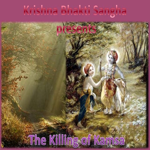 Krishna Leela Series Part 39 The Killing of Kamsa | PPTX