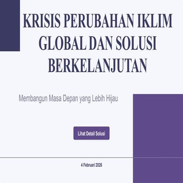 Krisis+Perubahan+Iklim+Global+Dan+Solusi+Berkelanjutan.pptx