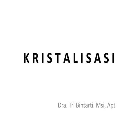Kristalisasi | PPTX