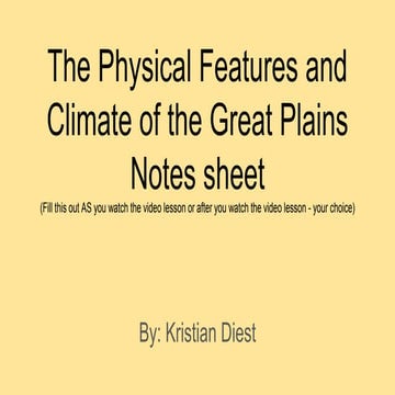 Features and Climate of the Great Plains notes.pptx