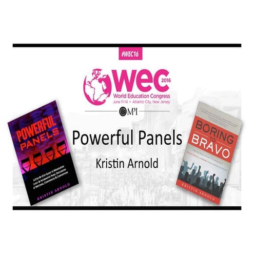 Kristin arnold powerful_panels_wec16 | PDF