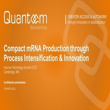 COMPACT mRNA PRODUCTION THROUGH PROCESS INTENSIFICATION AND INNOVATION ...