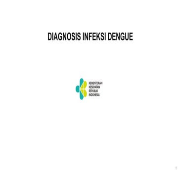 Kriteria Diagnosa Infeksi Dengue PNPK.pptx