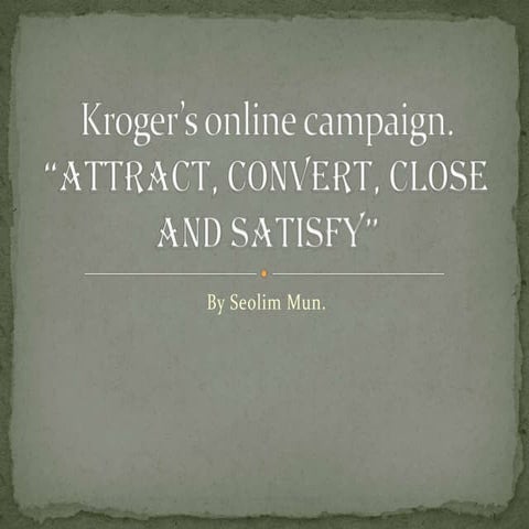 Kroger’s online campaign | PPTX