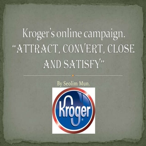 Attract, Convert, Close, and Satisfy | PPT