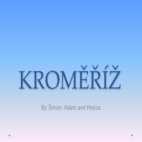 Kroměříž | PPTX
