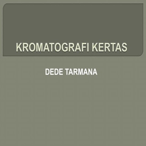 Kromatografi kertas | PPTX