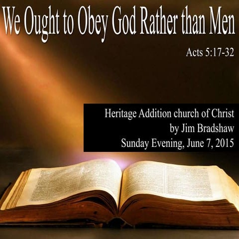 Ha36 06072015 - we ought to obey god rather than men | PPTX