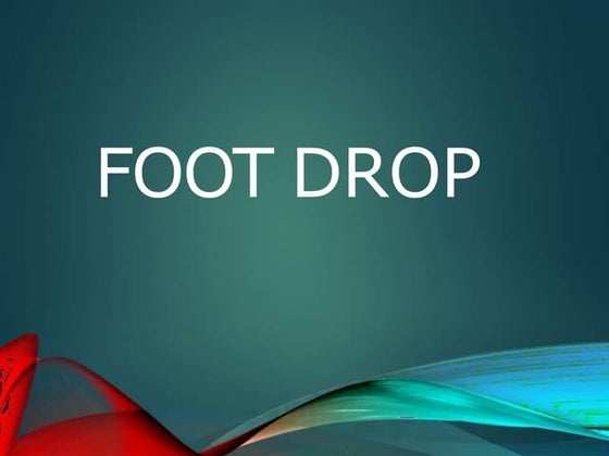 Foot Drop | PPT