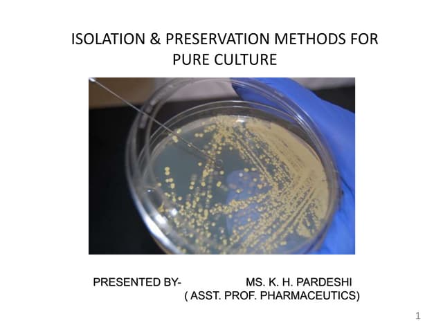 Preservation of industrially important microbial strain | PPTX