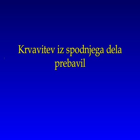 Krvavitve Iz Zgornjih Prebavil | PPT