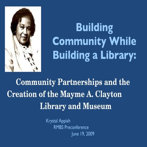 Mayme Clayton Library and Museum | PPT