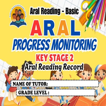 KS- 2 ARAL PROGRESS MONITORING TOOL (BASIC).pptx