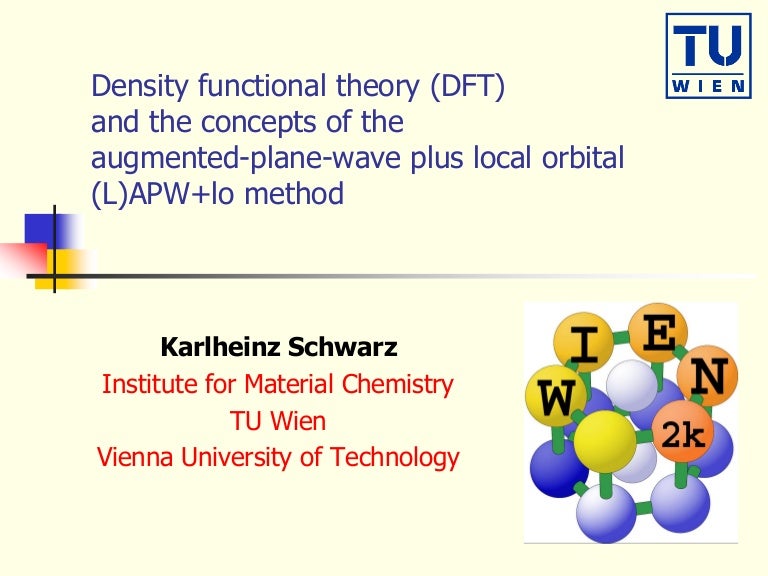 Density Functional Theory Dft And The Concepts Of The Augmented Pla…