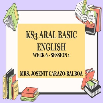 KS3 BASIC WEEK 6 SESSION 1. Basic English for ARAL PROGRAM | PPTX